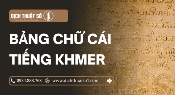 Bảng Chữ Cái Tiếng Khmer Và Những điều Bạn Nên Biết